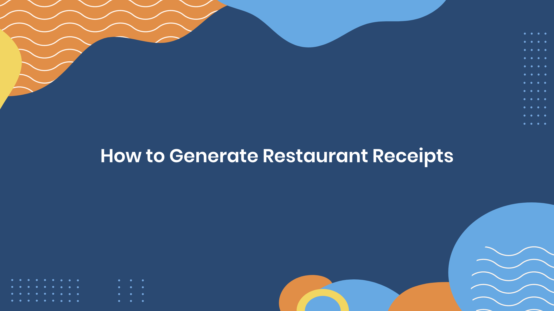 Generate Restaurant Receipts with Customizable Templates